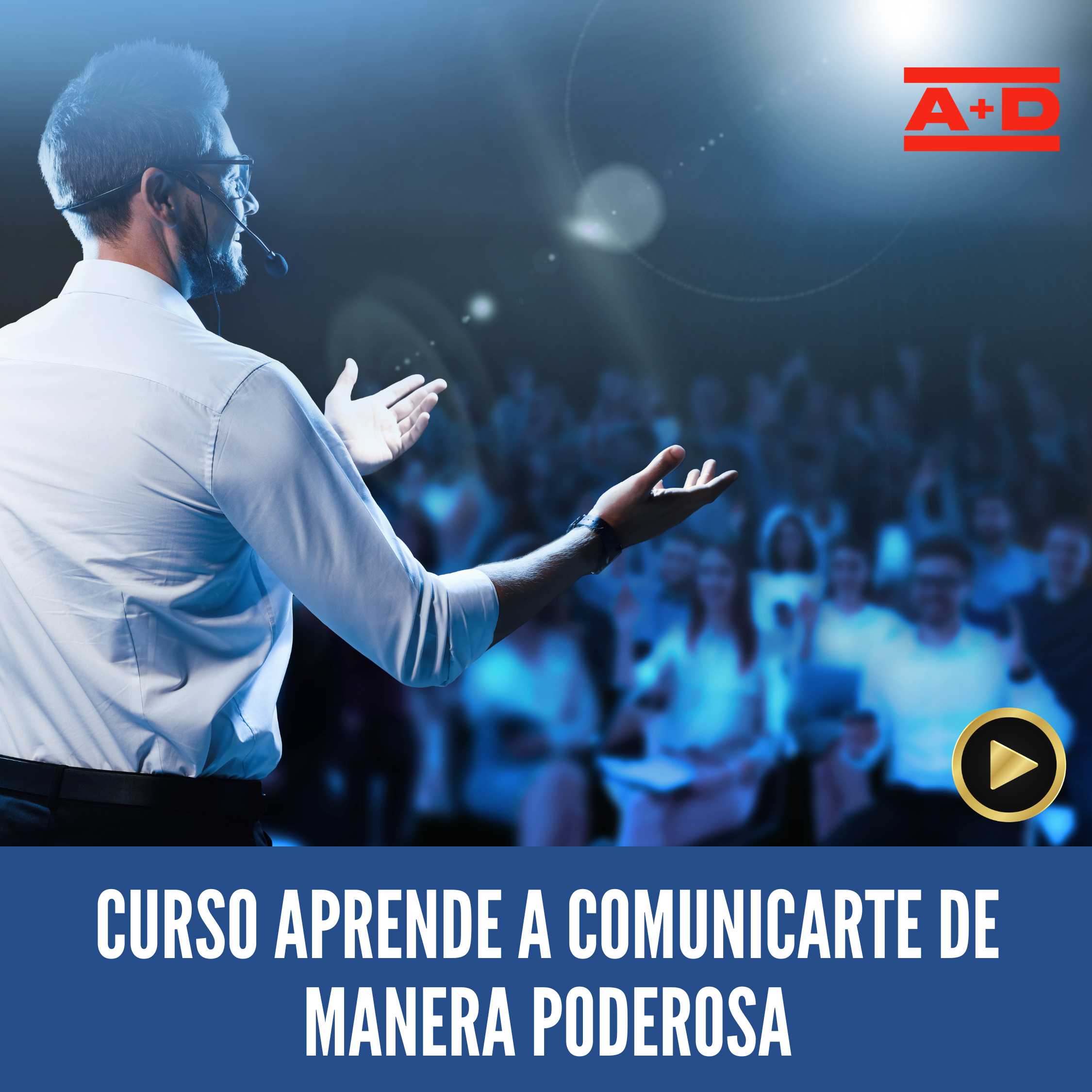 Curso online aprende a comunicarte de manera poderosa - Aprender + D